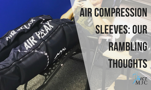 Air Compression Sleeves: Our Rambling Thoughts